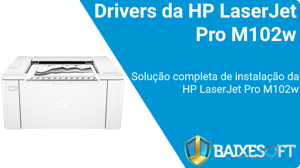 Drivers da Impressora HP LaserJet Pro M102w Download