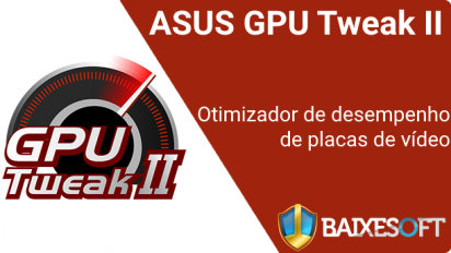 ASUS GPU Tweak II para Windows Download
