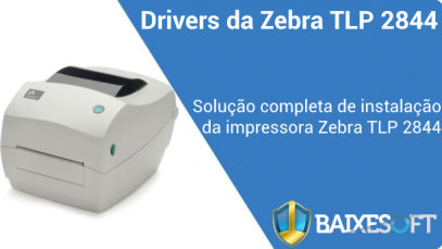 Drivers da Impressora Zebra TLP 2844 Download